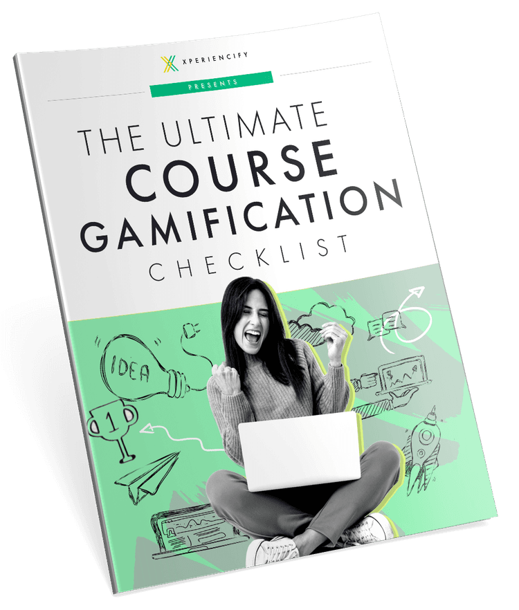 Ultimate Course Gamification Checklist | Xperiencify